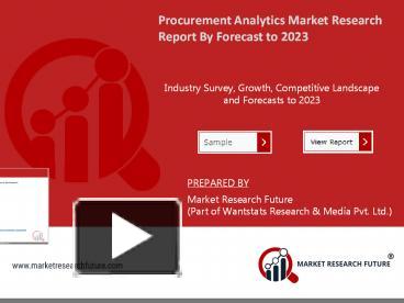 PPT – Procurement analytics market Research Report by Forecast to 2023 PowerPoint presentation ...