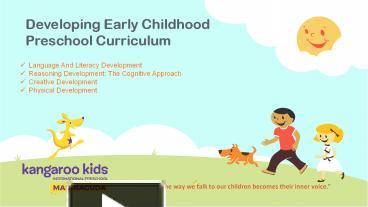 Developing Early Childhood Preschool Curriculum presentation | free to ...