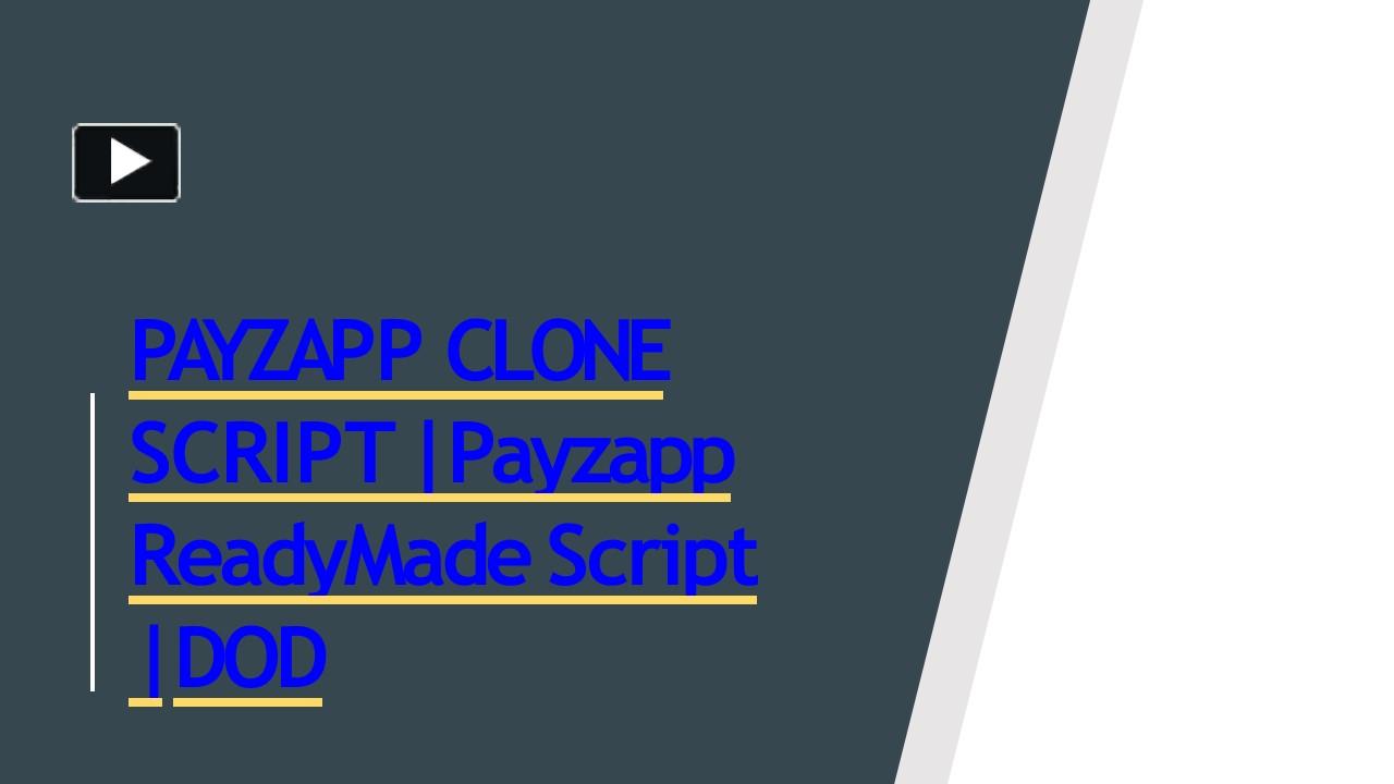 Ppt Payzapp Clone Script Payzapp Readymade Script Dod Powerpoint Presentation Free To