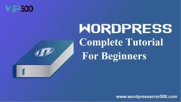 WordPress Basic Tutorial For Beginners presentation | free to download