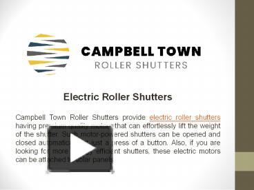 PPT – Electric Roller Shutters PowerPoint presentation | free to download - id: 90857a-ZGY0M