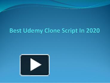 PPT – Best Udemy Clone Script in 2020 - EduStar PowerPoint presentation | free to download - id ...