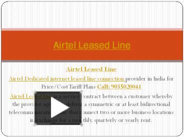 PPT – Airtel Leased Line Connection Provider in India | Price/Cost and Tariff Plans PowerPoint ...