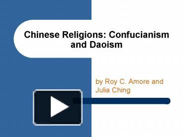 Chinese Religions: Confucianism and Daoism presentation | free to view