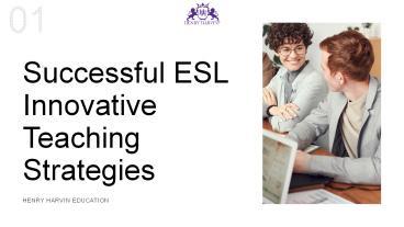 Successful ESL Innovative Teaching Strategies presentation | free to download