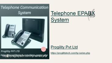 PPT – Telephone EPABX System PowerPoint presentation | free to download - id: 90bc7e-M2I3Z