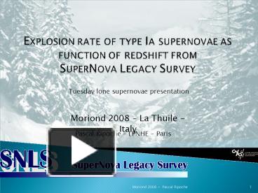 PPT – Explosion rate of type Ia supernovae as function of redshift from SuperNova Legacy Survey ...