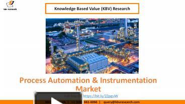 PPT – Process Automation and Instrumentation Market Size Worth $80.5 Billion By 2026 - KBV ...