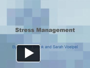 PPT – Stress Management PowerPoint presentation | free to view - id ...