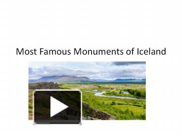 PPT – Most Famous Monuments of Iceland PowerPoint presentation | free ...
