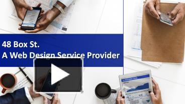 PPT – 48 Box St. A Web Design Service Provider PowerPoint presentation | free to download - id ...