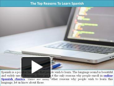 The Top Reasons To Learn Spanish presentation | free to download