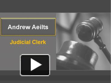 Andrew Aeilts - Judicial Clerk presentation | free to download
