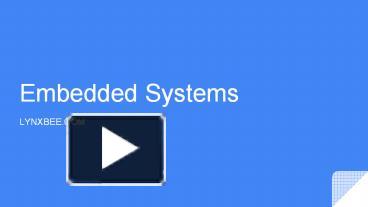 Learning Embedded Systems - lynxbee.com presentation | free to download