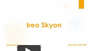 PPT – ireo-skyon-residential-project-in-golf-course-extention-gurgaon ...