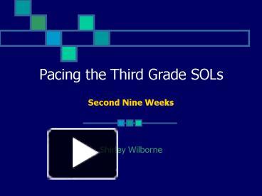 Pacing the Third Grade SOLs Second Nine Weeks presentation | free to view