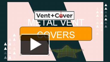 PPT – Metal Vent Covers PowerPoint presentation | free to download - id: 917abb-Mzg4M