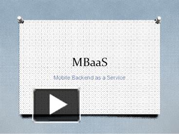 Mobile Backend As A Service MBaaS presentation | free to download