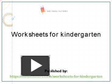 Worksheets for kindergarten presentation | free to download