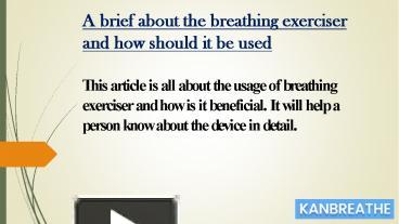 PPT – breathing exerciser (1) PowerPoint presentation | free to ...