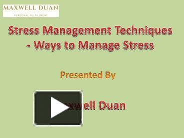 Stress Management Strategies - Ways to Manage Stress presentation ...
