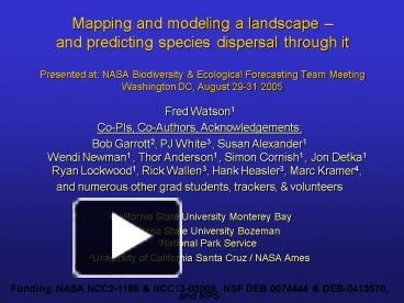 Mapping and modeling a landscape and predicting species dispersal ...