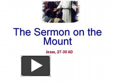 The Sermon on the Mount presentation | free to view