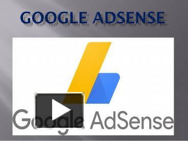 Google AdSense presentation | free to download