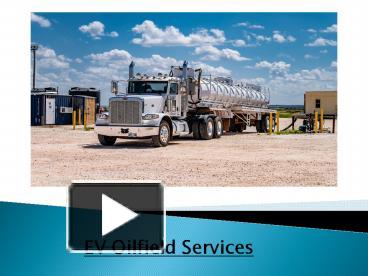 Oilfield Services Company in Texas presentation | free to download