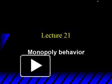 Monopoly behavior presentation | free to view