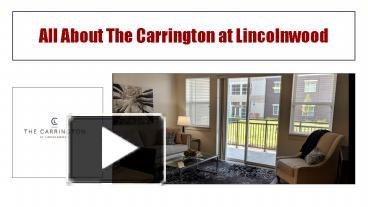 All About The Carrington at Lincolnwood presentation | free to download