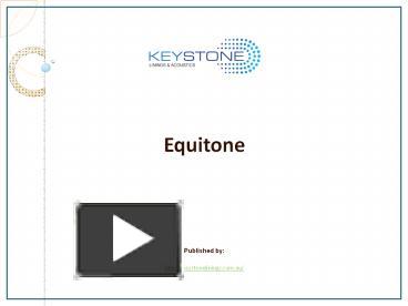 PPT – Equitone PowerPoint presentation | free to download - id: 91ea39-ZThhM