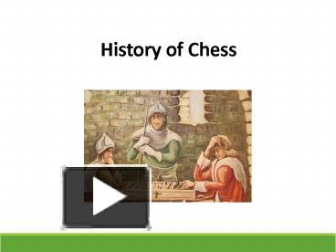 History of Chess presentation | free to download