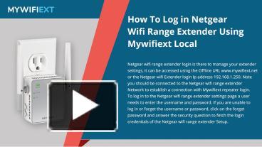 PPT – Simple Steps Login Netgear Wifi Range Extender Using Mywifiext Local PowerPoint ...
