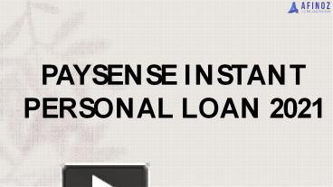 PPT – Paysense - Offers Instant Personal Loan @Low Interest Rate March 2021 PowerPoint ...