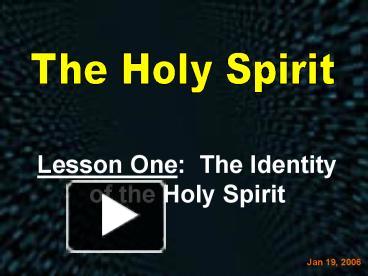 The Holy Spirit presentation | free to view