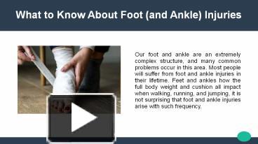 Foot and Ankle Injuries presentation | free to download