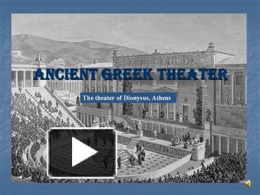 ANCIENT GREEK THEATER presentation | free to view