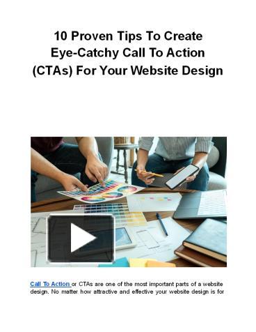 PPT – 10 Proven Tips To Create Eye-Catchy Call To Action (CTAs) For Your Website Design ...