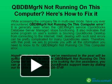 PPT – QBDBMgrN Not Running On This Computer? Here’s How to Fix it PowerPoint presentation | free ...