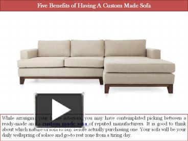 PPT – Five Benefits of Having A Custom Made Sofa PowerPoint ...