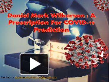 Daniel Mark Wilkerson: Coronavirus & COVID-19 Overview presentation | free to download