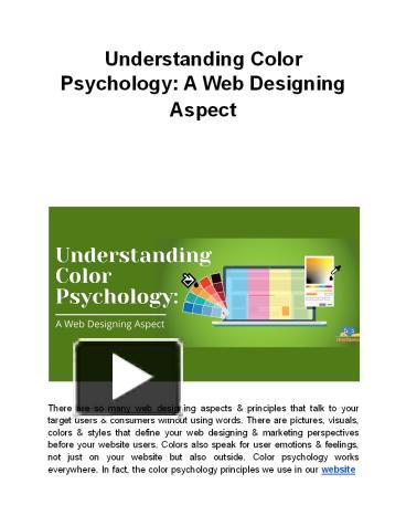 PPT – Understanding Color Psychology: A Web Designing Aspect PowerPoint ...