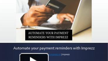 Automate your payment reminders with Imprezz presentation | free to download