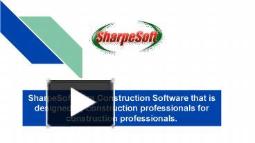 PPT – SharpeSoft Construction Software Solutions PowerPoint presentation | free to download - id ...