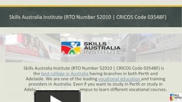PPT – Skills Australia Institute (RTO Number 52010 | CRICOS Code 03548F) PowerPoint presentation ...
