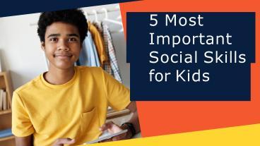 5 Most Important Social Skills for Kids presentation | free to download