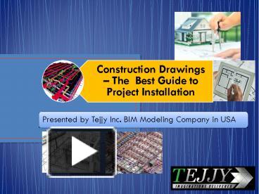 Construction Drawings – The Best Guide to Project Installation ...