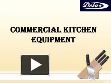 PPT – Commercial Kitchen Equipment PowerPoint presentation | free to ...