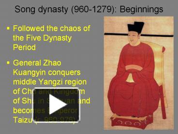 Song dynasty (960-1279): Beginnings presentation | free to view
